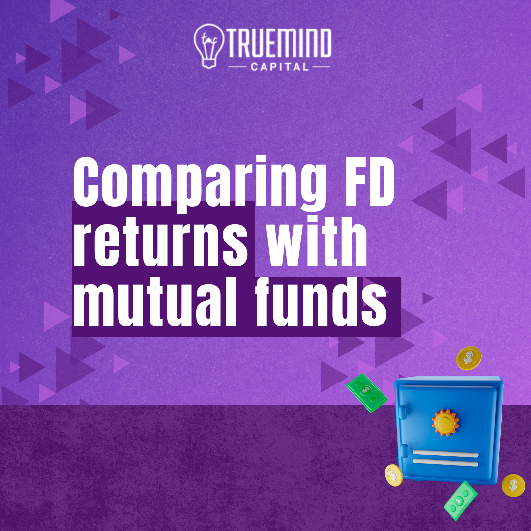 Comparing FD returns with mutual funds - Investment Blog